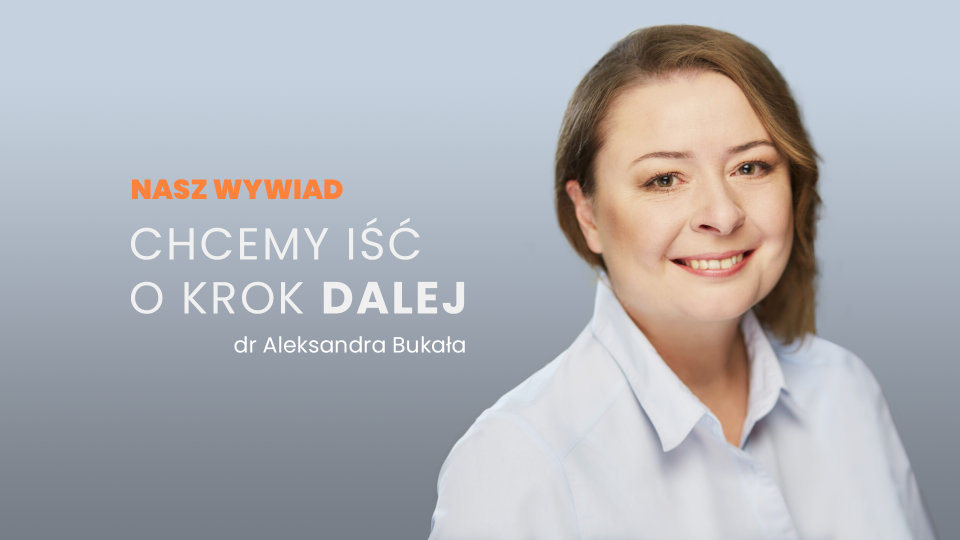 „Istotna jest współpraca międzynarodowa”. Dr Aleksandra Bukała o ...